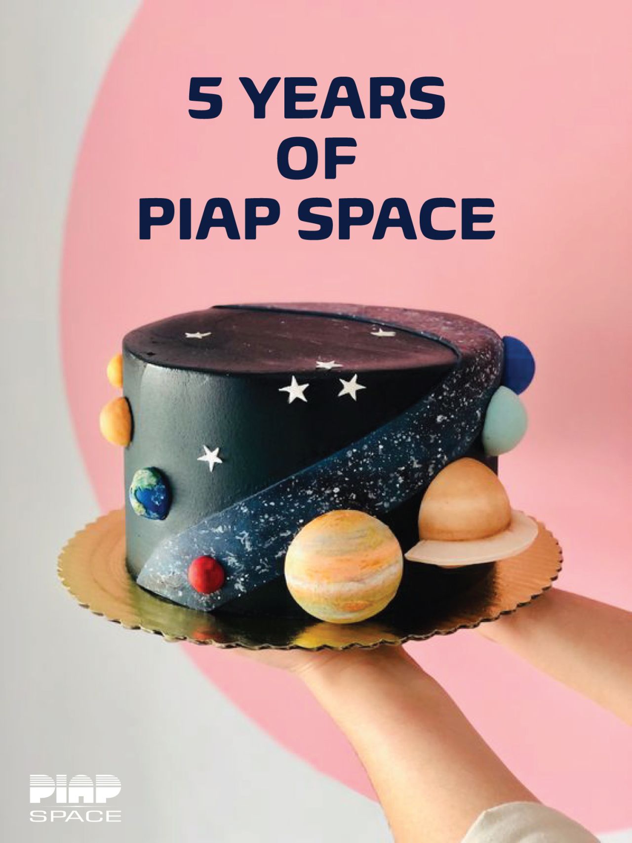 5 YERAS OF PIAP SPACE - PIAP Space